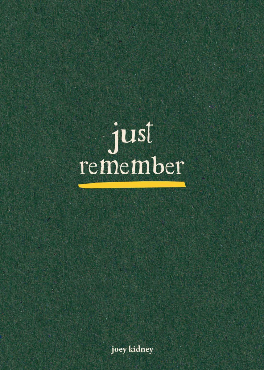 'Just Remember' (Book) – Stay You Shop